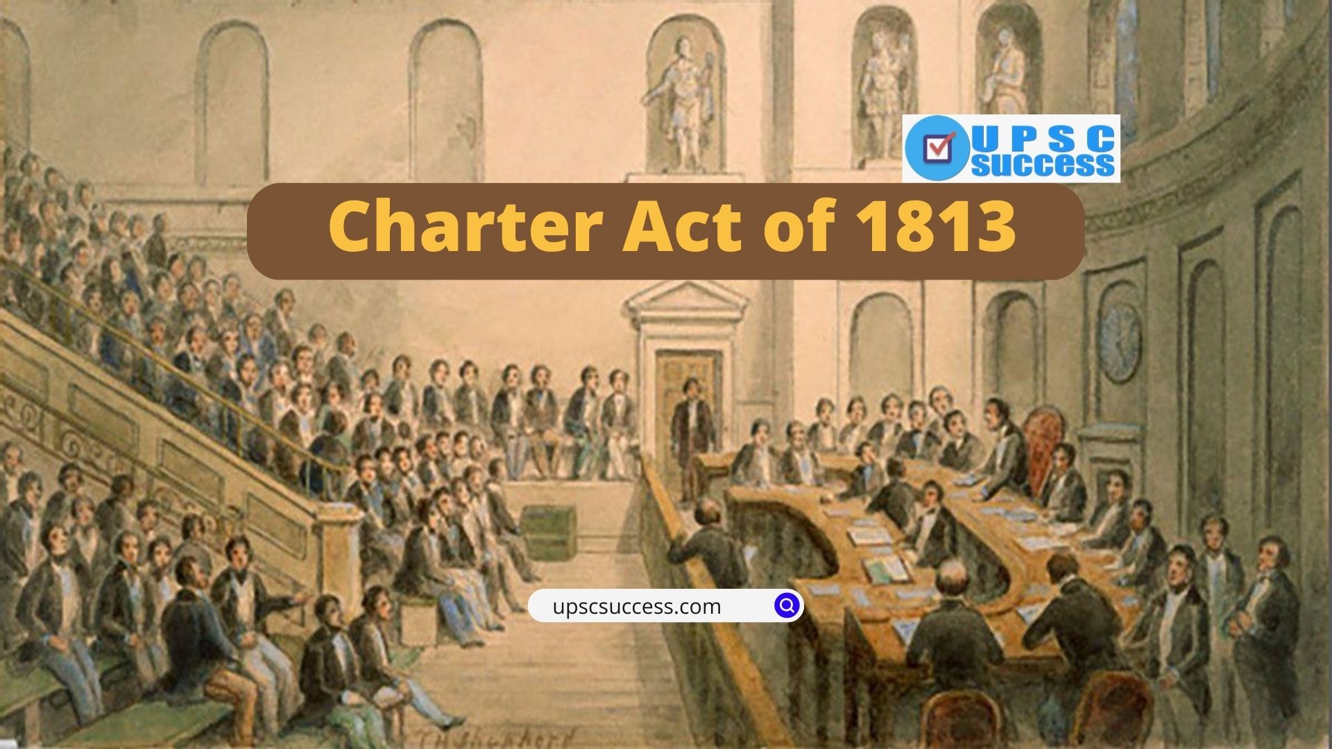 Charter Act of 1813 - UPSCSuccess